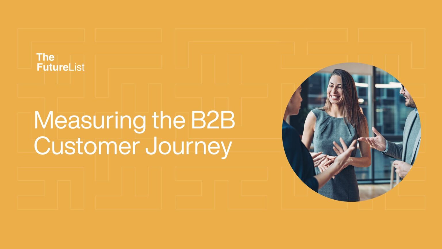 Deciphering the B2B Customer Journey: Strategies for Effective ...