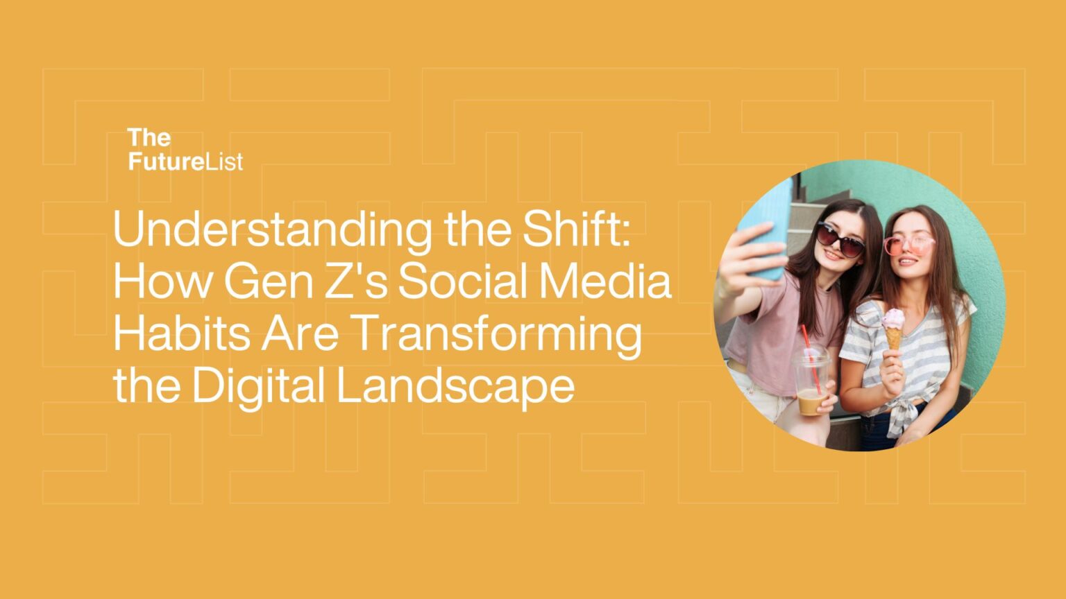 Understanding the Shift: How Gen Z's Social Media Habits Are ...