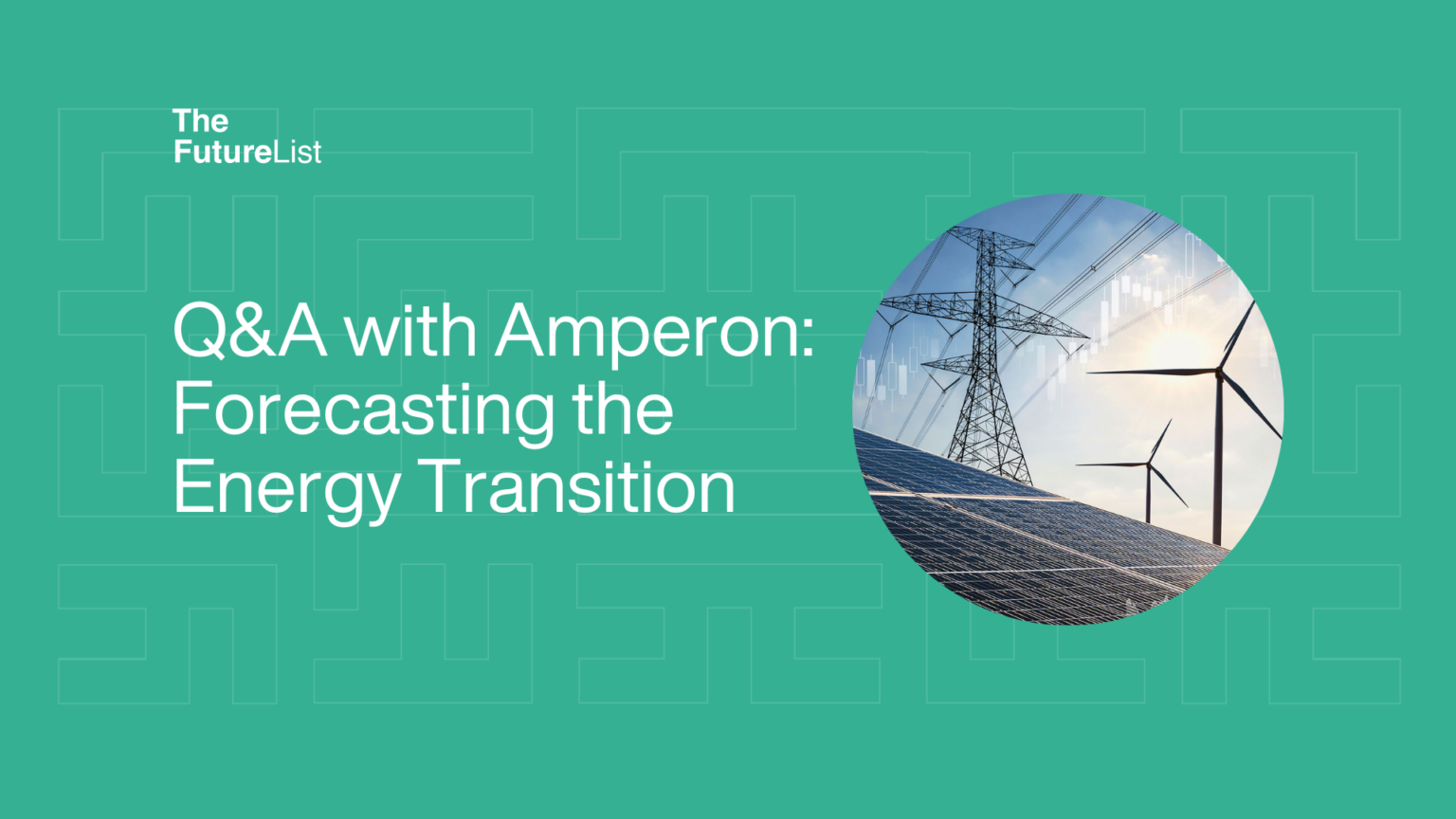 Q&A with Amperon: AI-powered Analytics for Power and Utility Companies ...