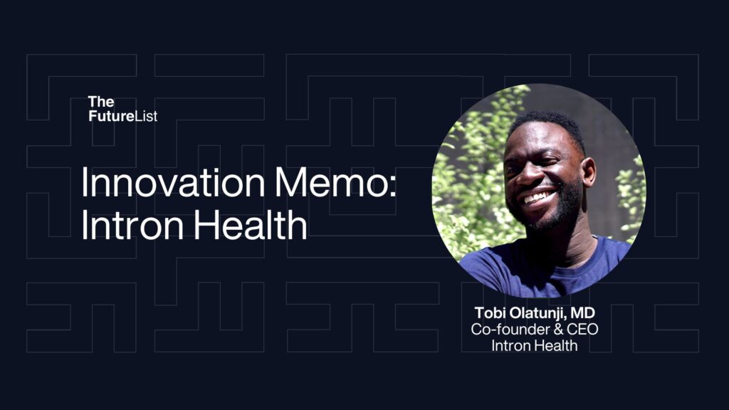Innovation Memo with Intron Health: Exploring their Speech-to-Text Technology - The FutureList ...