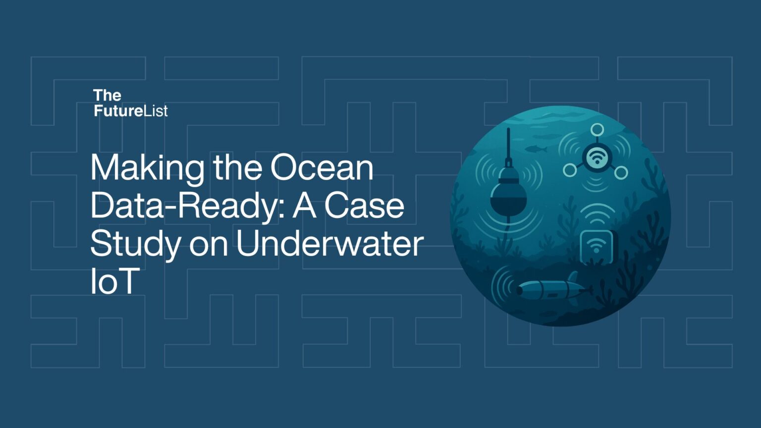 Making the Ocean Data-Ready: A Case Study on Underwater IoT - The ...